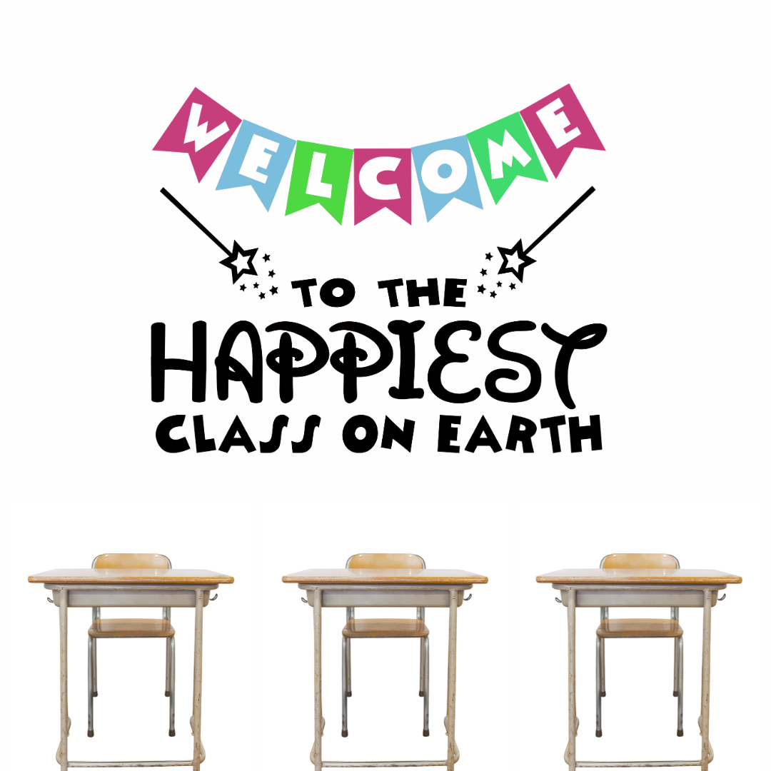 Welcome to the Happiest Classroom on Earth – Welcome Banner Classroom ...