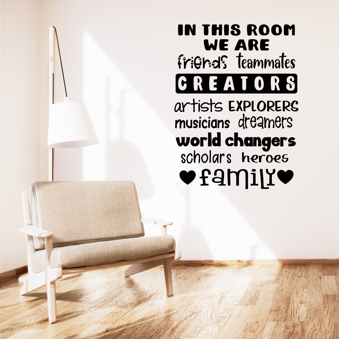 In this room we are...classroom door decal, positive classroom quote ...