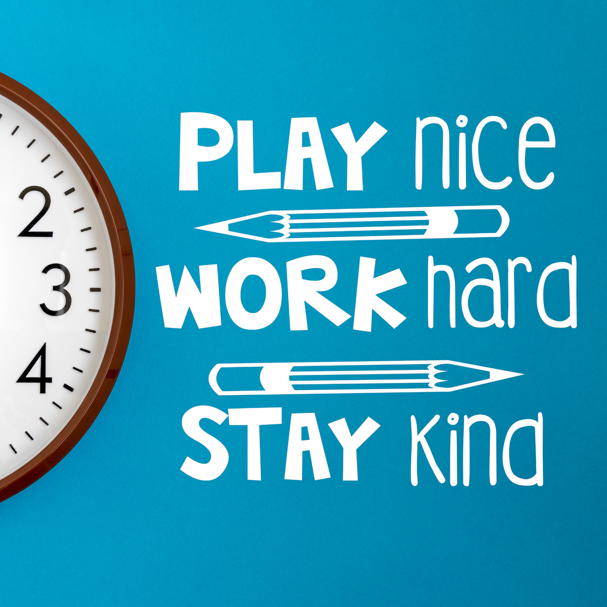 Play Nice Work Hard Stay Kind Decal, Classroom wall decal – The Artsy Spot