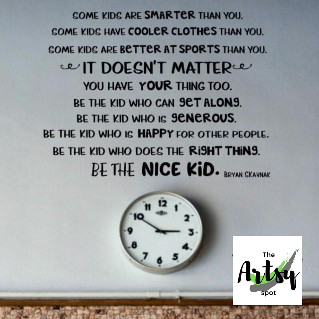Be the Nice Kid quote, classroom door decal, school wall decal, school ...