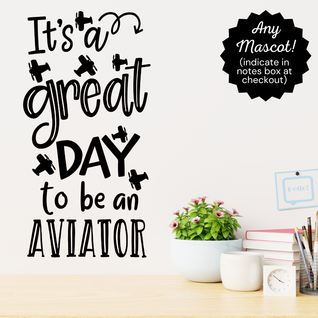 Discover It's a great day to be an Aviator decal - The Artsy Spot