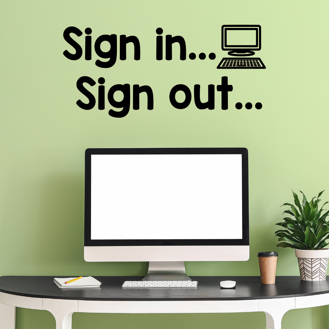 Sign in Sign out Decal, Computer Lab decal – The Artsy Spot
