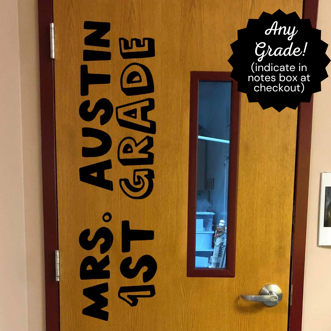 Teacher name and grade decal for Classroom Door – The Artsy Spot