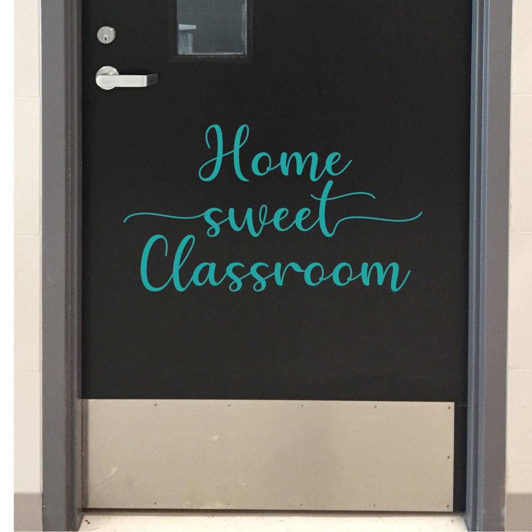 Home sweet classroom decal, Back to school decal for classroom door ...