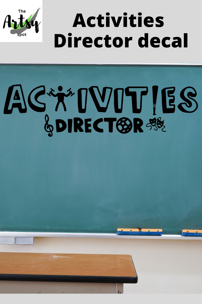 Activities Director decal, Activity Director's Office door Decal ...