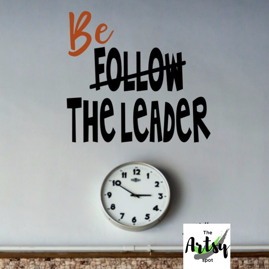 Be the Leader decal, Leader in Me school decor, Leadership decal – The ...