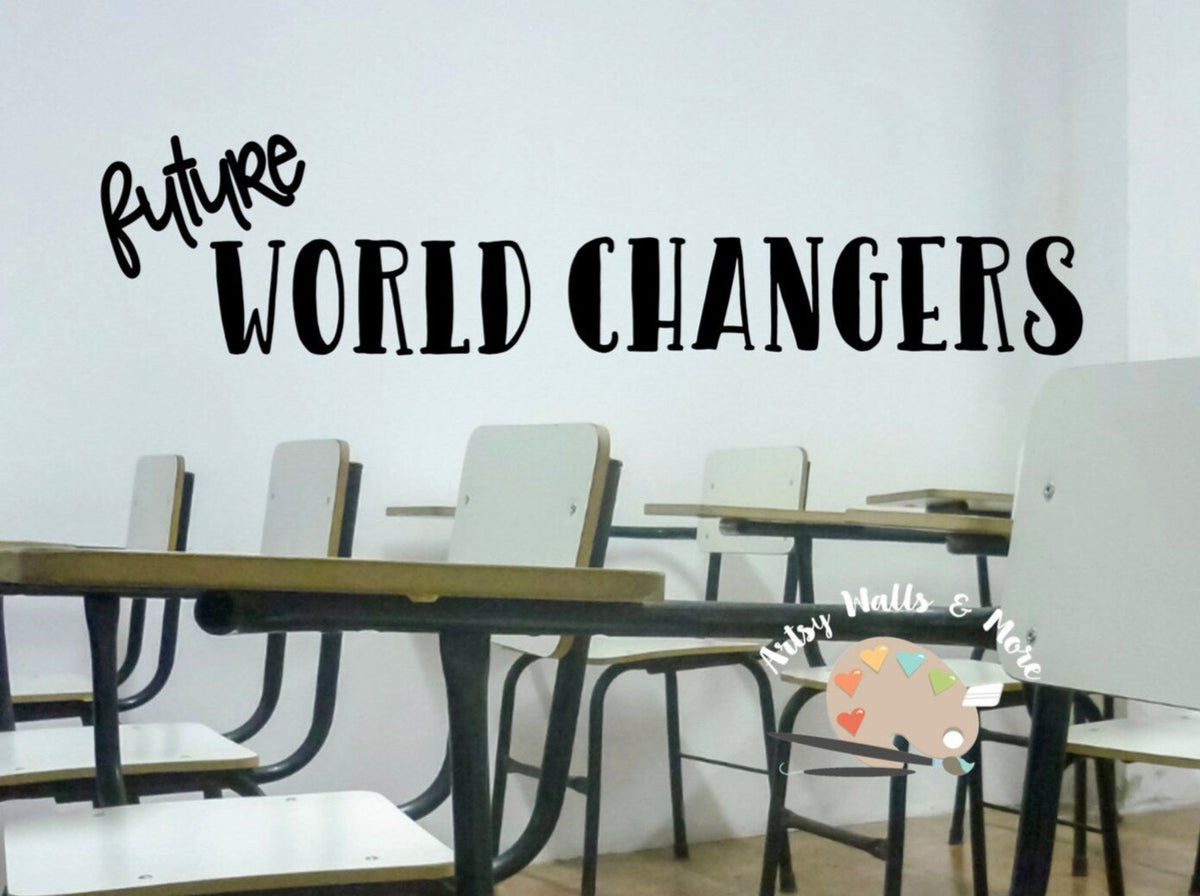 Future World Changers decal for a bulletin board display with student ...